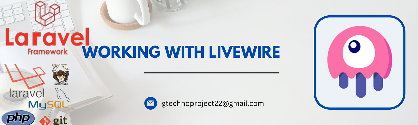 My sweet experience with Laravel Livewire, a journey I can never get tired of. | by Ejekwu ...