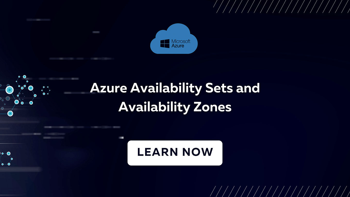 Understanding Availability Zones and Availability Sets in Azure | by Prateek Bansal | Medium