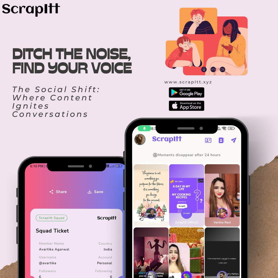 Unleash Your Raw Self: Why ScrapItt is the Antidote to Social Media ...