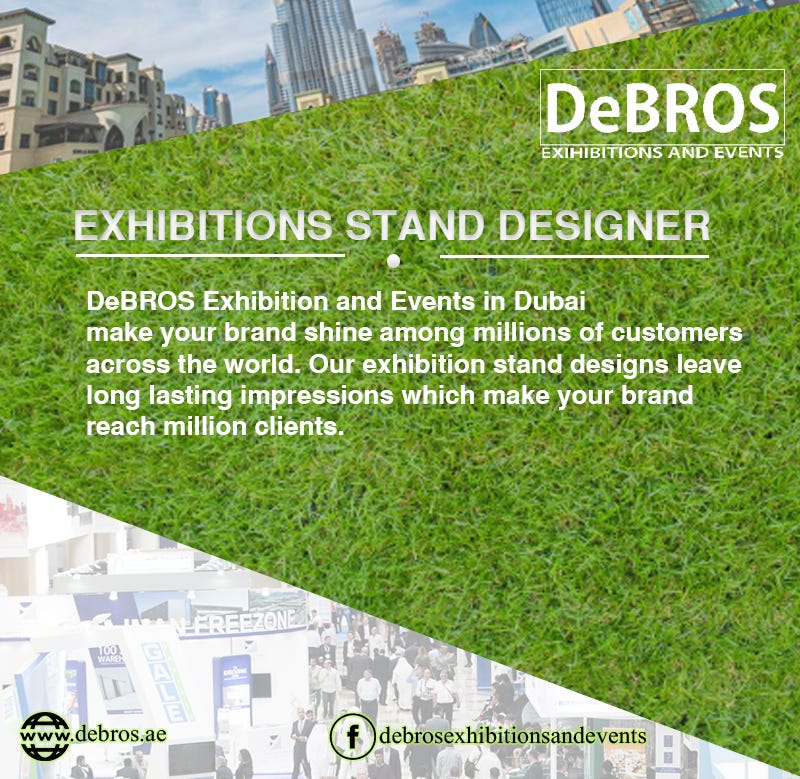 Exhibition stand design companies Dubai | by Debros Exhibitions and Events | Medium