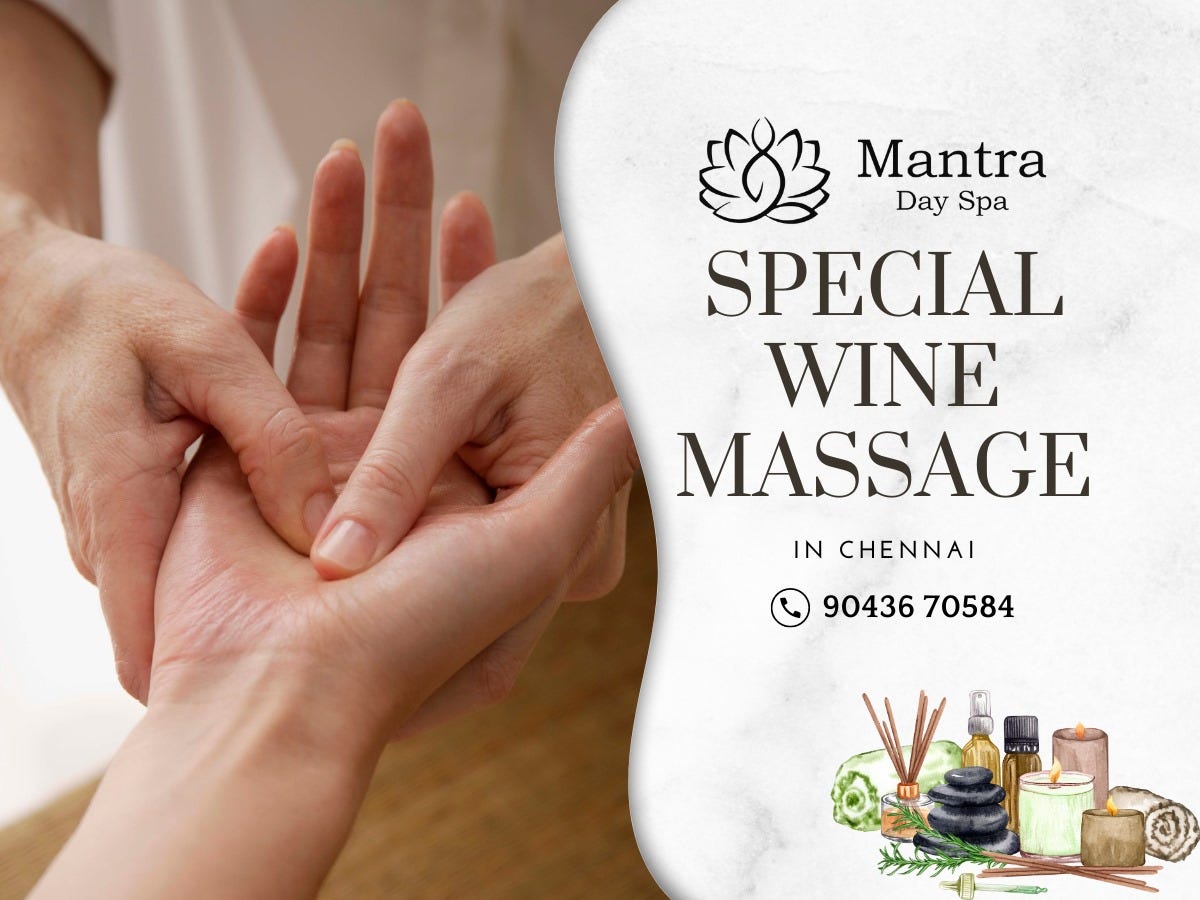 Body Massage In Chennai Mantra Day Spa Emerges As A Haven For By