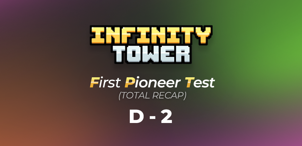 [PLAY NOW] INFINITY TOWER FIRST PIONEER TEST: Game On! | by Infinity ...