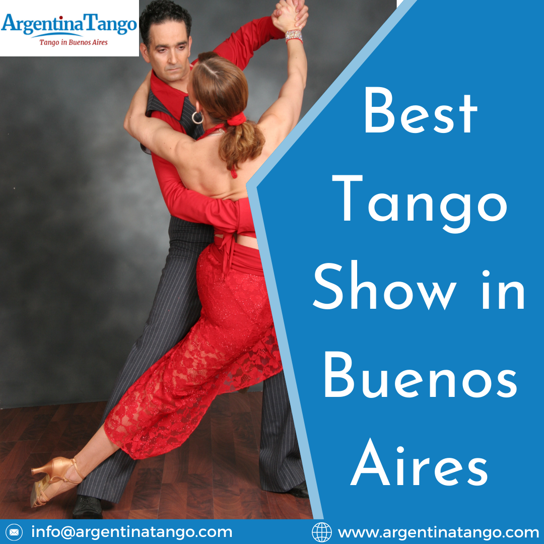 Unveiling the Best Tango Show in Buenos Aires, Argentina! - Argentina Tango - Medium