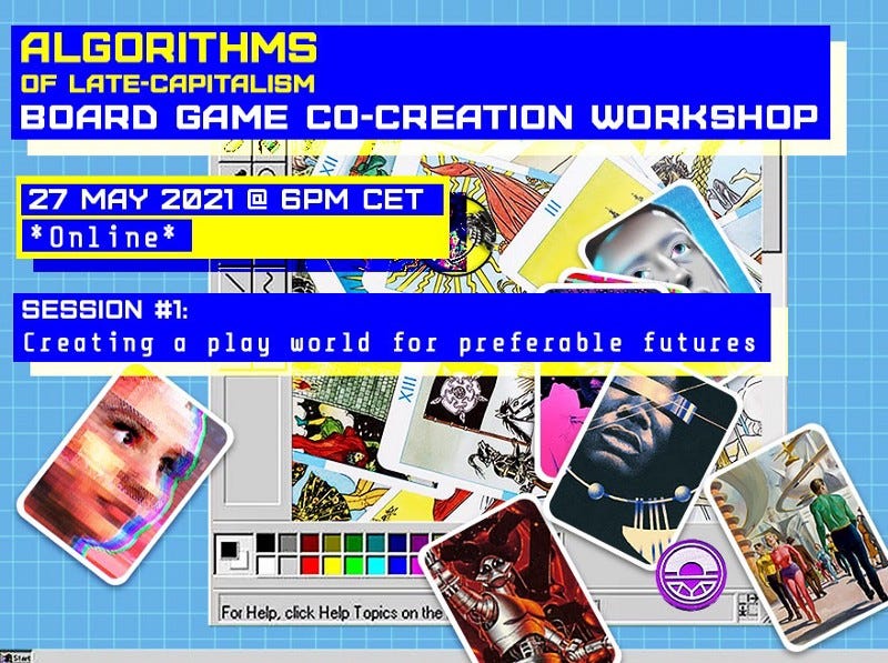 Algorithms of Late-Capitalism Board Game Workshop #4 | by Adriaan ...