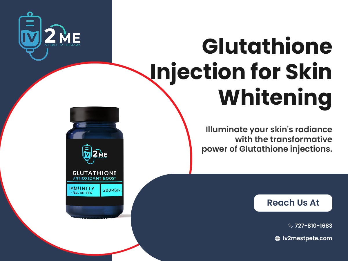 4 Reasons Why Intravenous Glutathione Can Be Helpful for Detoxification ...