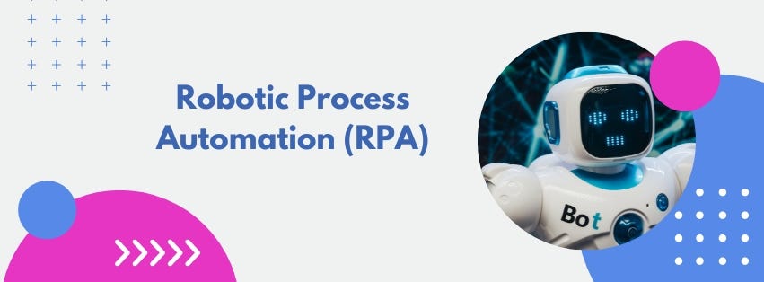Robotic process automation. Robotic process automation or RPA is… | by Jack Thomas | Medium
