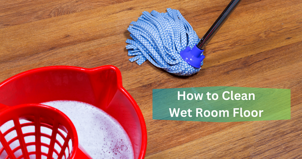 Clean a Wet Room Floor - MNH Jemi - Medium
