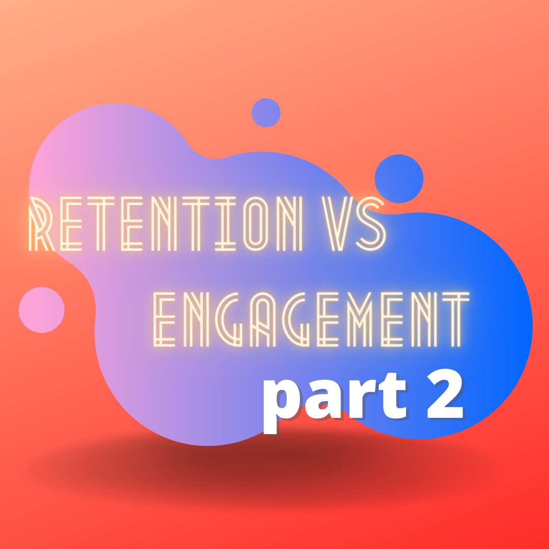 Retention 🔄 vs Engagement 👏. What is the difference? (part 1) | by Slav ...