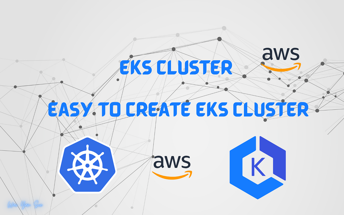 [EKS Cluster] — Easy to create EKS Cluster with eksctl | by Wai Yan Soe | Feb, 2024 | Medium ...