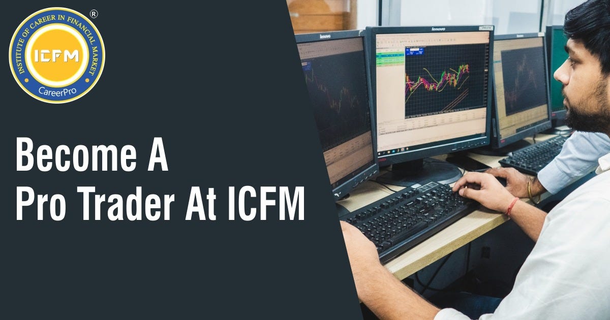 Why Is It Important To Join a Stock Market Institute? | by Icfm india | Medium