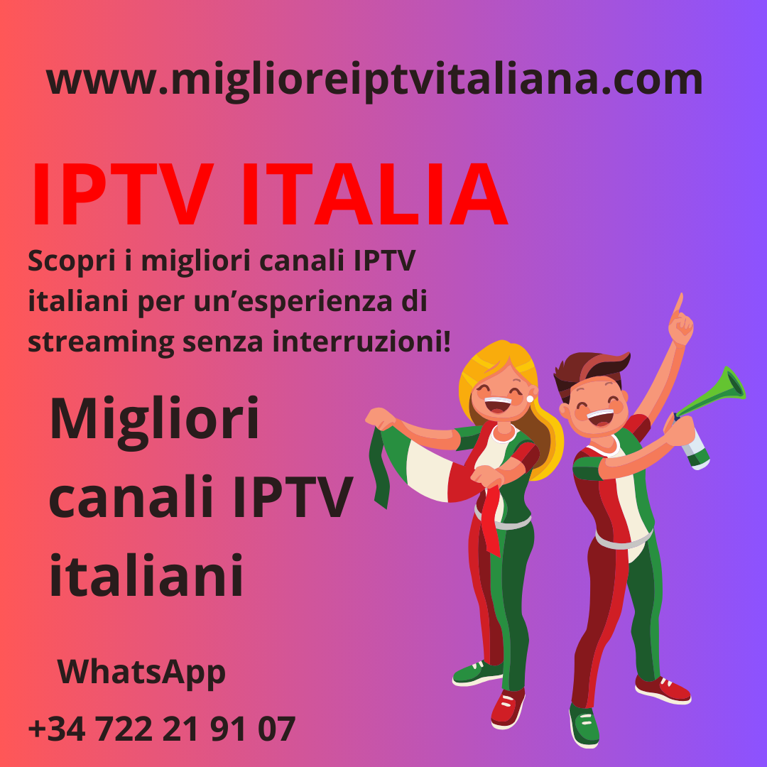IPTV Italia per Smart IPTV | IPTV Italiane | Medium