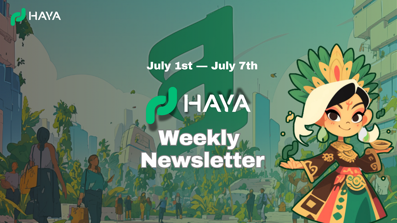 Haya Weekly Newsletter. July 15th — July 21st | by HayaFinance | Jul, 2024 | Medium