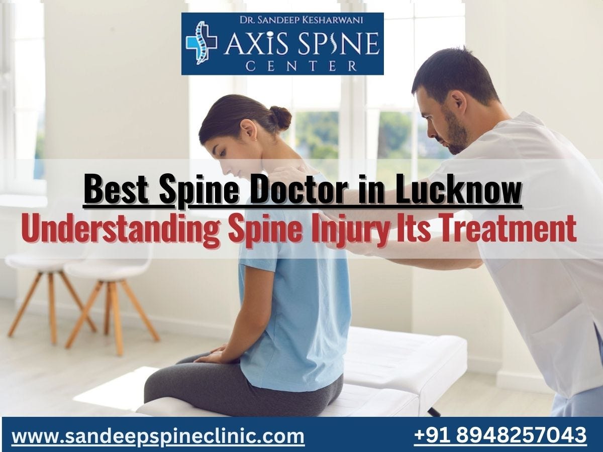 5 Best Spine Surgeons in Lucknow. When it comes to spinal health… | by ...