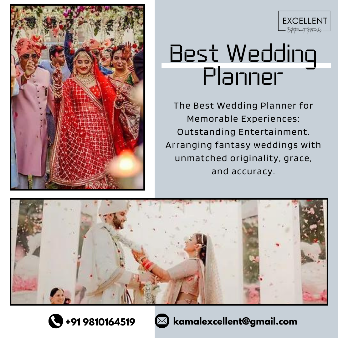 Best Wedding Planner | Excellent Entertainment - Excellent ...