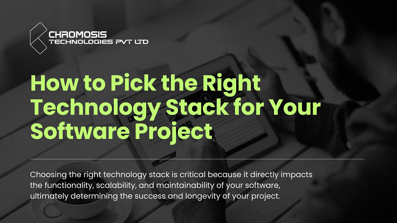 Tech Stack How To Choose Technologies For Software