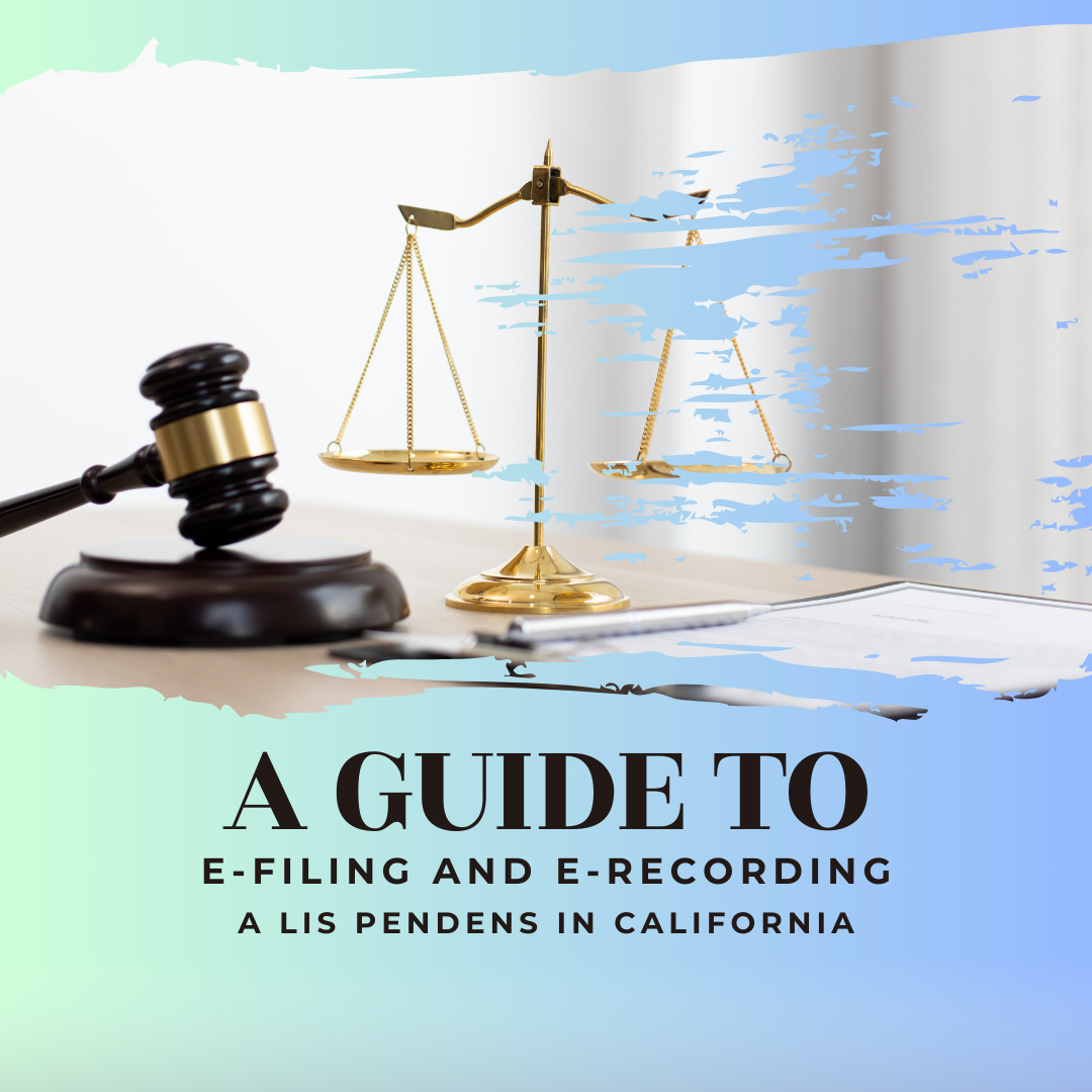Your Guide to eFiling and eRecording a Lis Pendens in Alameda County ...