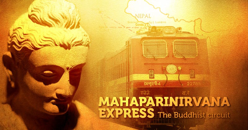 MahaParinirvana Express Train Tour and its significance | by Ambika ...