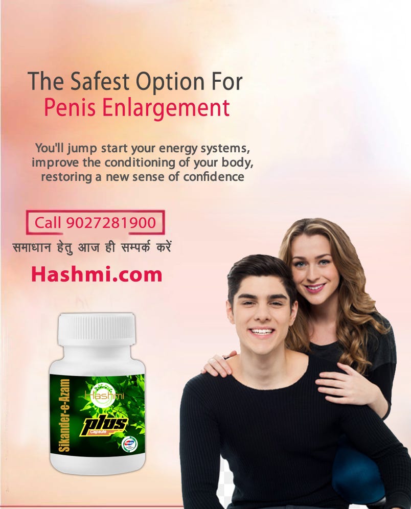 Sikander-e-Azam Plus Capsule. Men with Bigger Penises Enjoy Life More | by Hashmiherbal | Medium
