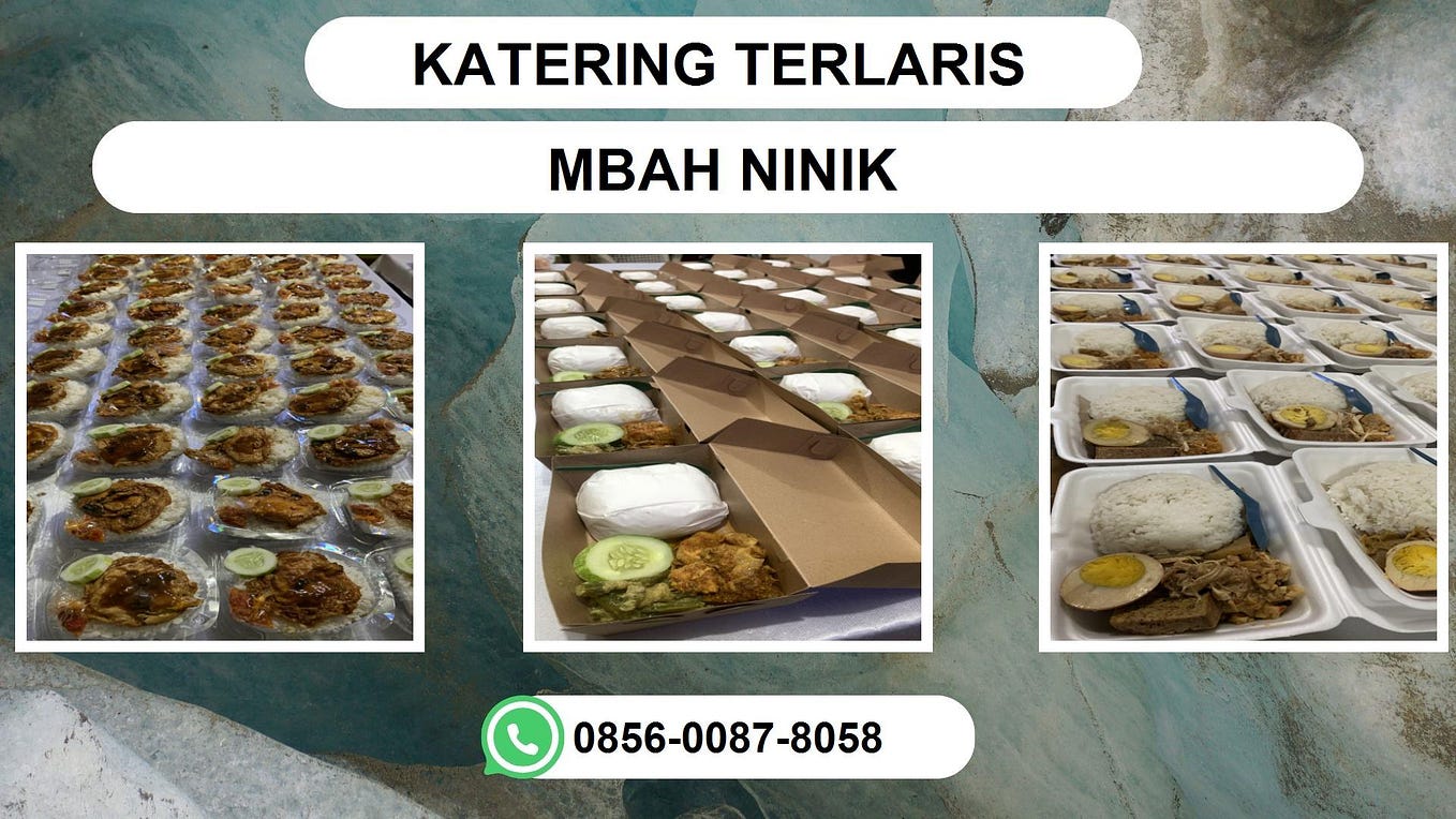 Katering, 085600878058 Paling Laris Katering kudus - MBAH NINIK - Medium