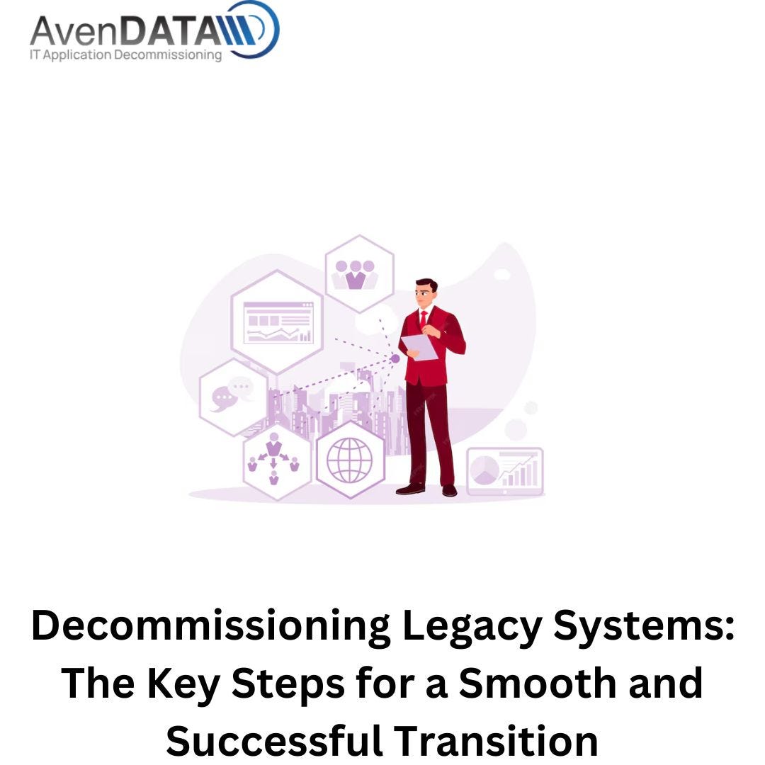 Legacy Systems Decommissioning: Charting Strategies for Safe and Efficient Retirement of ...