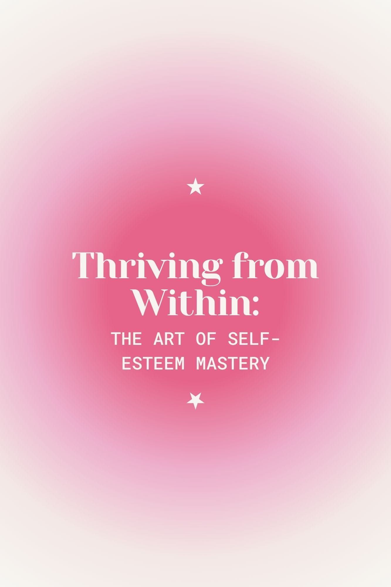 Chapter 3: Recognizing Signs of Healthy and Unhealthy Self-Esteem | by ...