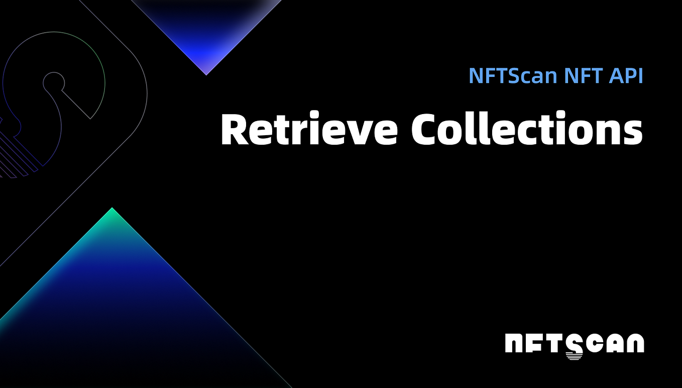 Guide: How to Use NFTScan’s TON API for NFT Application Development | by NFTScan | NFTScan | Medium