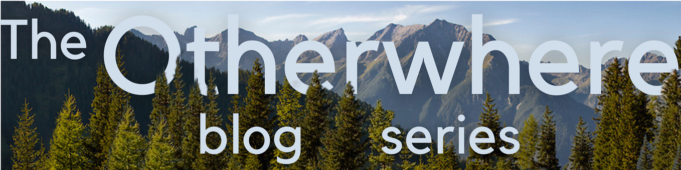 Otherwhere Blog Series Chapter 3. Going from an idea to execution is ...