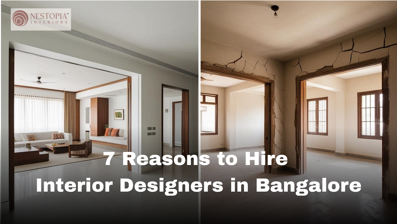 Reasons to work with best interior designers in Bangalore - Nestopia ...