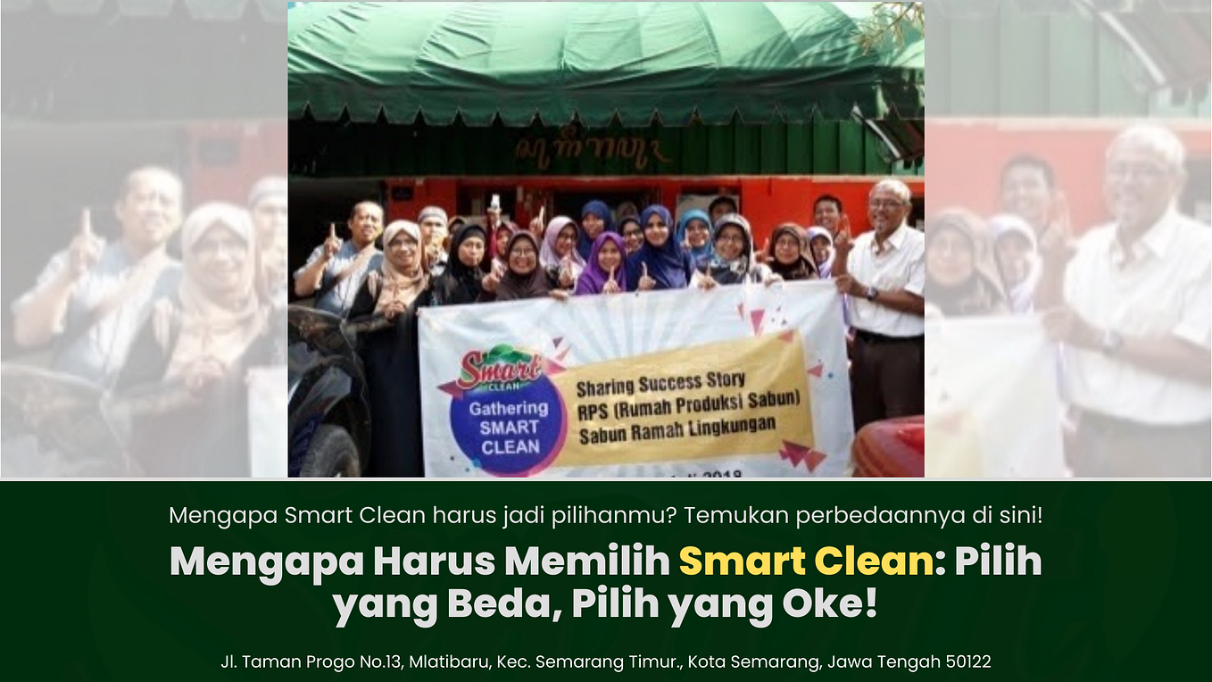 mart CleanGaya Hidup Hijau di Semarang: Smart Clean Jadi Sahabat Ramah ...