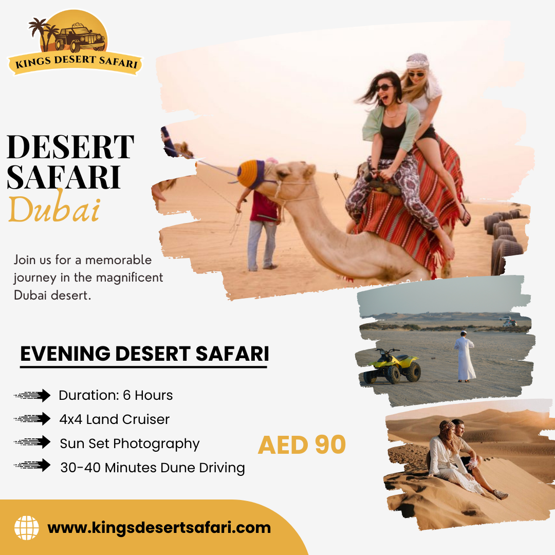 Desert Safari Dubai: Explore the Thrilling Adventures with Kings Desert Safari | by Kings Desert ...