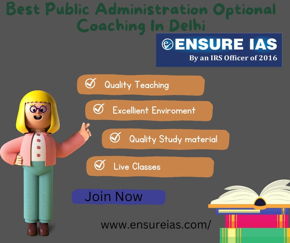 Public Administration Optional Coaching In Delhi Ensure IAS - Kavya ...