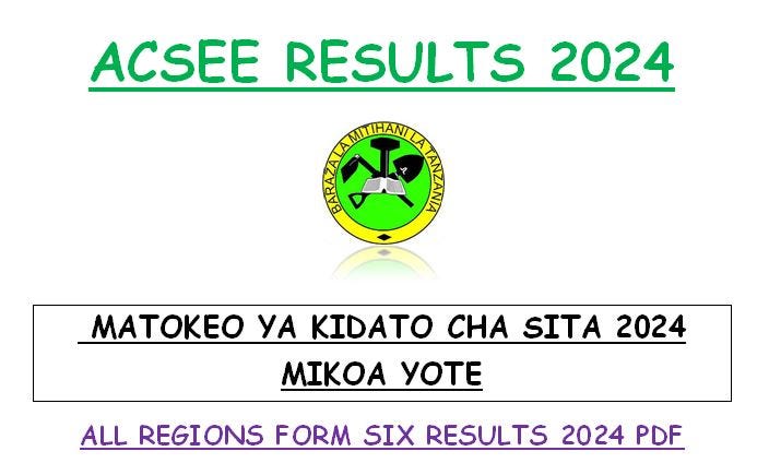 Matokeo ya KIDATO Cha Sita 2024 https://acseeresults.com/2024/07/06 ...