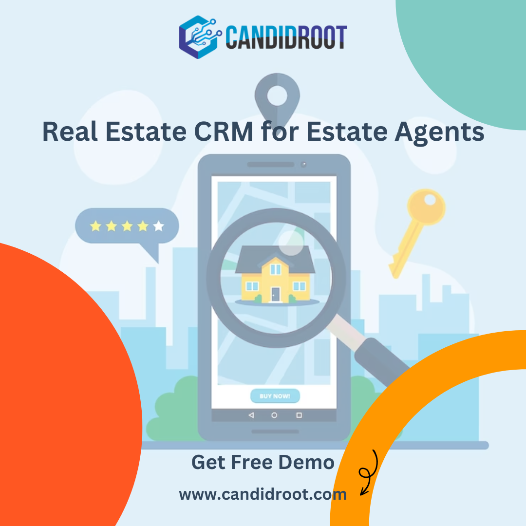 Real Estate CRM for Estate Agents - Candidroot Solutions Pvt. Ltd - Medium