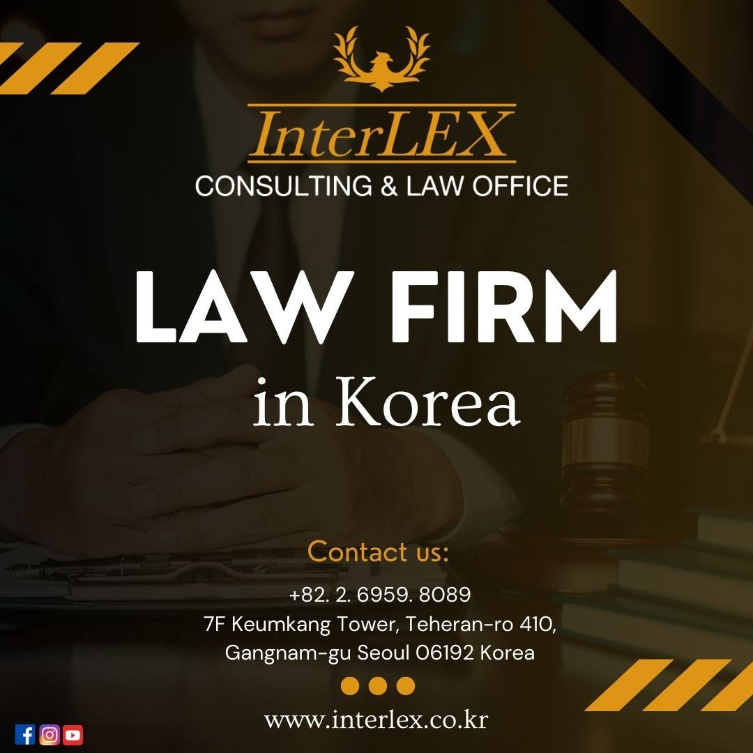 The Best English Speaking Lawyer in Seoul, Korea | by InterLEX | Jun, 2024 | Medium