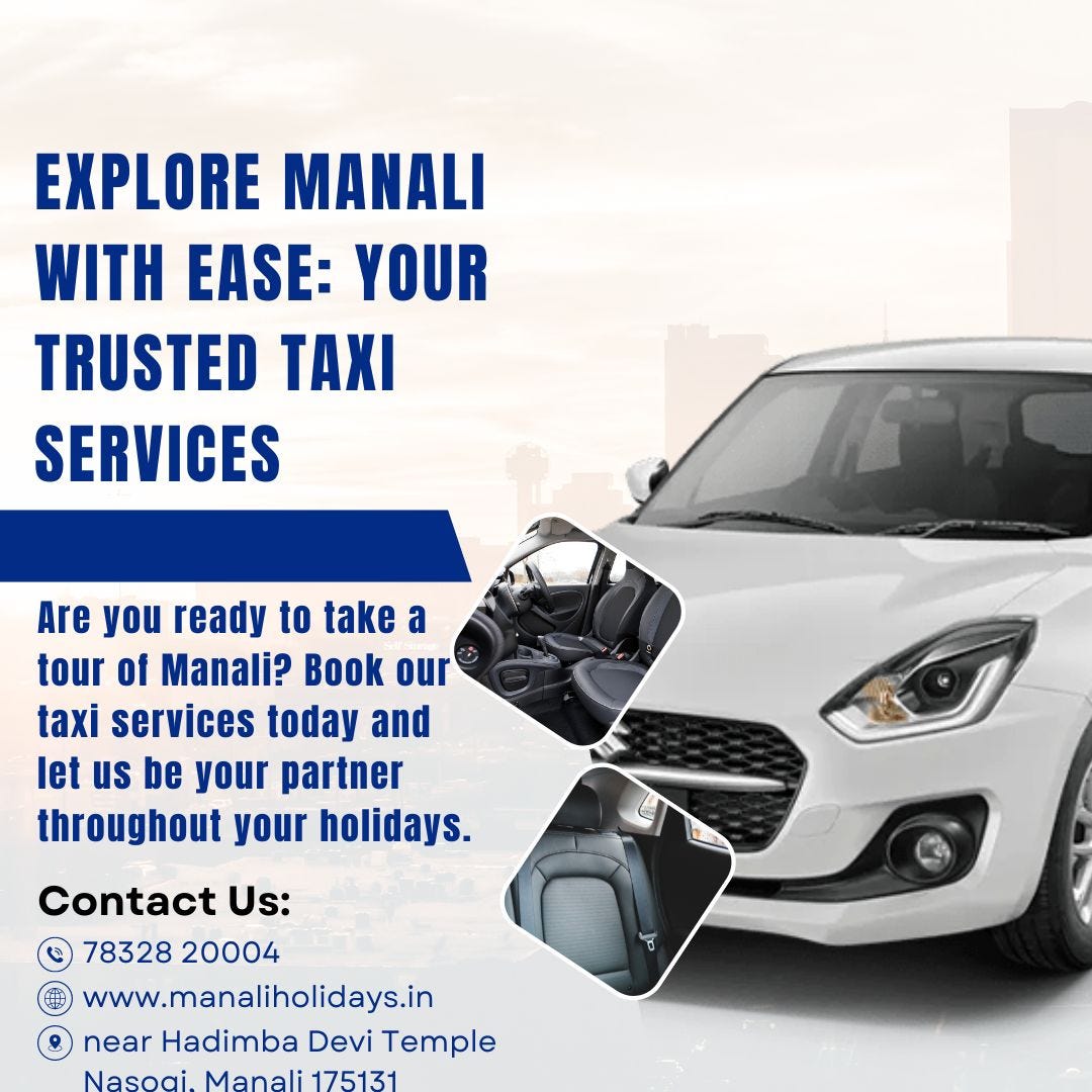 Manali Taxi Services — Your Gateway to Adventure - Manali Holidays - Medium