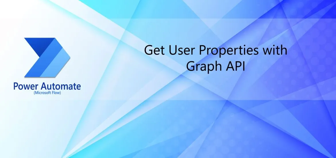 Get User Properties with “Get user profile” action in Power Automate | by Md Tahmidul Abedin ...