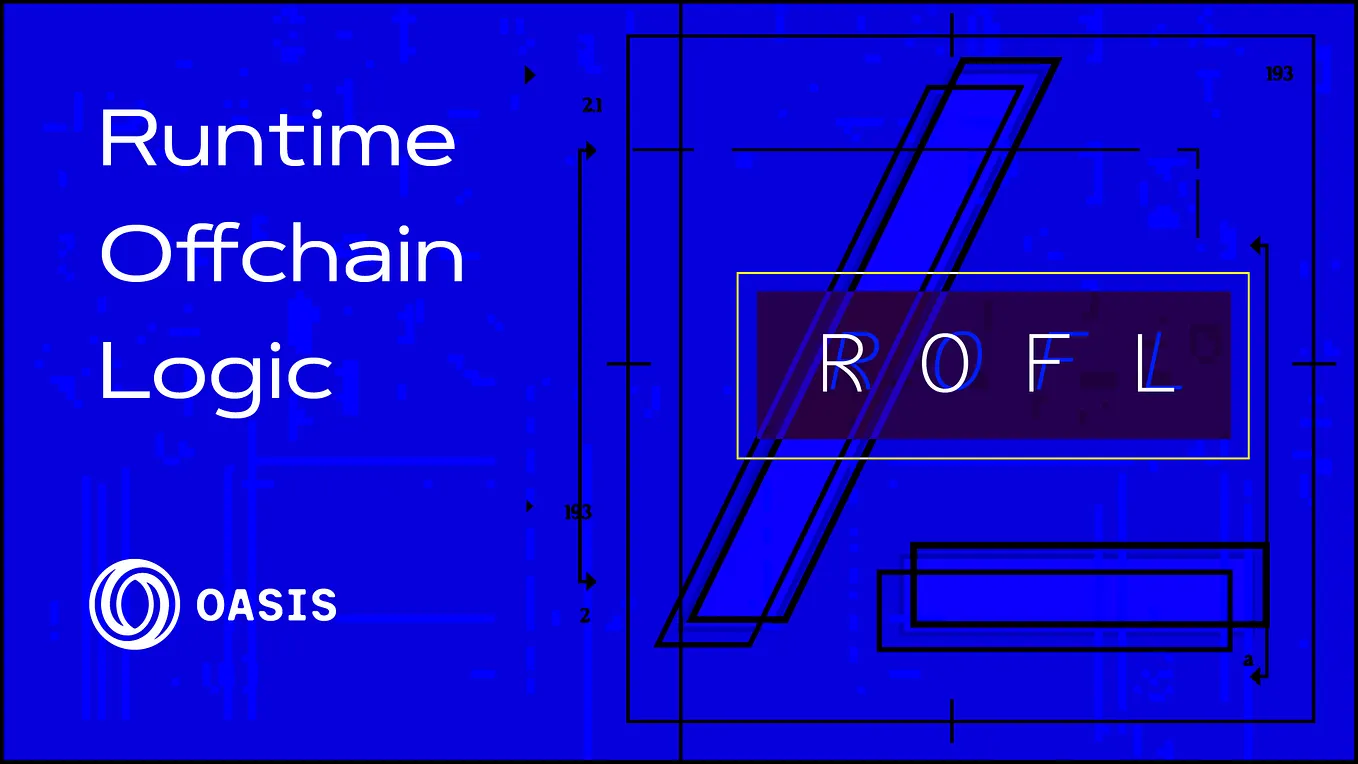Confidential Execution in Oasis Protocol: Technical Architecture of ...