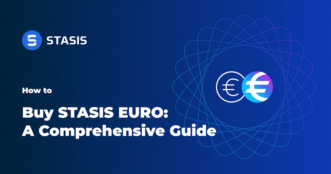 How to Buy STASIS EURO: A New Comprehensive Guide | by Krypto Walker ...