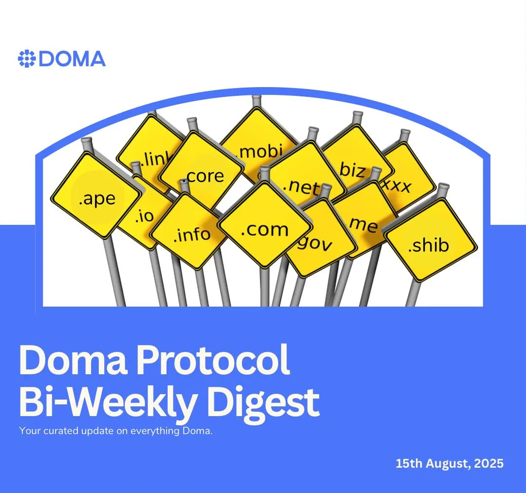 Doma Protocol Bi-Weekly Digest | 31st August, 2025 | by Inyeneobong Clowes | Aug, 2025 | Medium