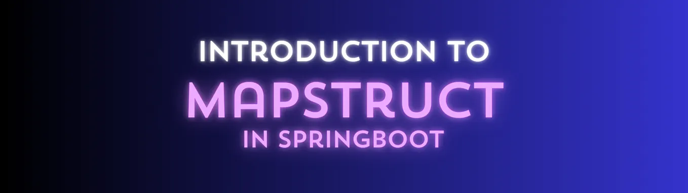 Mastering MapStruct in SpringBoot | by Anushka Muthusinghe | Medium