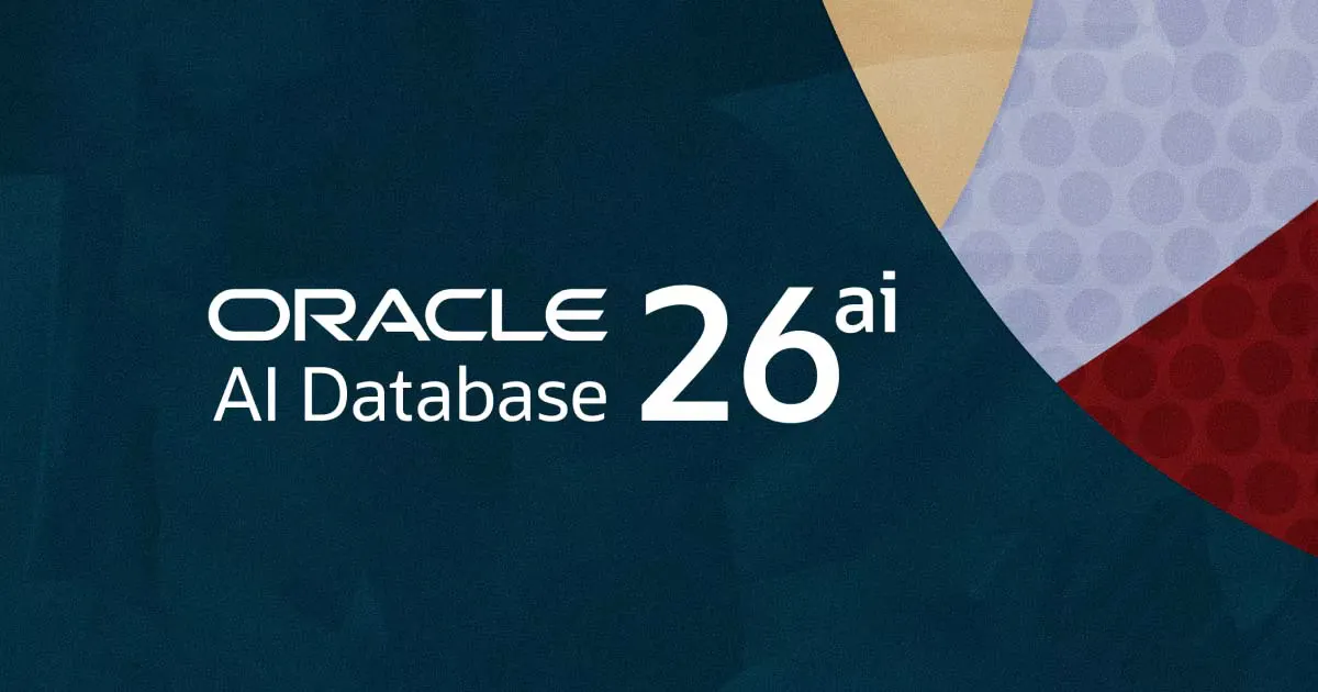 Oracle’s AI Database and 26ai: What’s Actually New, and Why It Matters ...