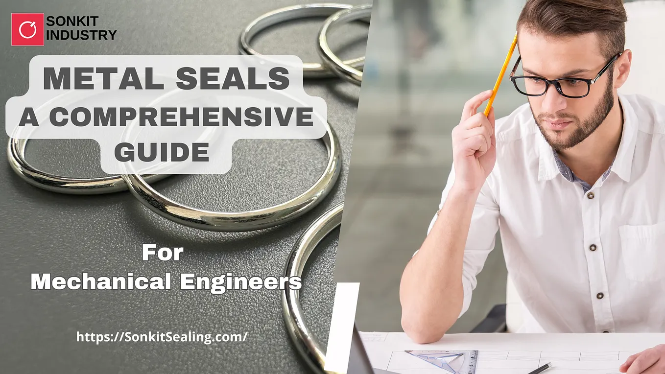 Introduction to Metal C-Ring Seals: A Comprehensive Guide | by Sonkit ...