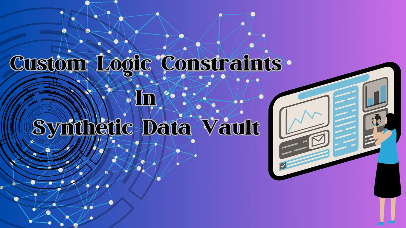 Synthetic Data Generation using SDV Part-2 | by Soubhagya Ranjan ...