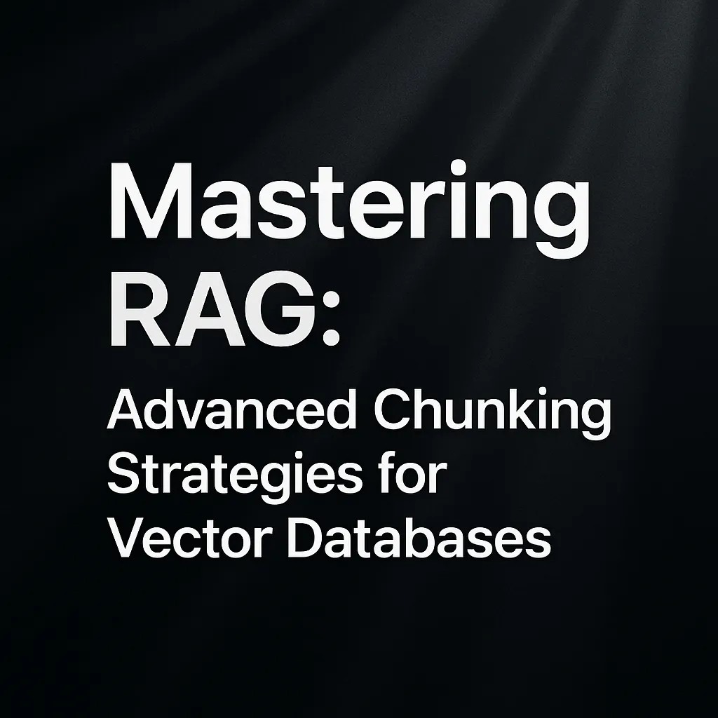 RAG Chunking for LLMs: Techniques and Applications | by Sulbha Jain | Medium