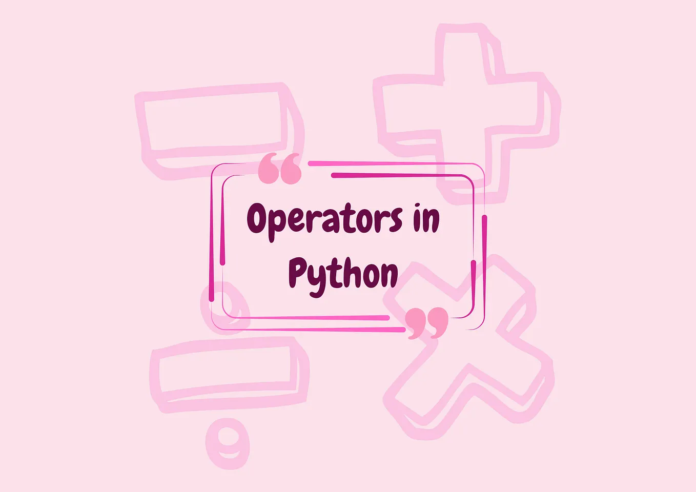 The most insightful stories about Operators In Python - Medium