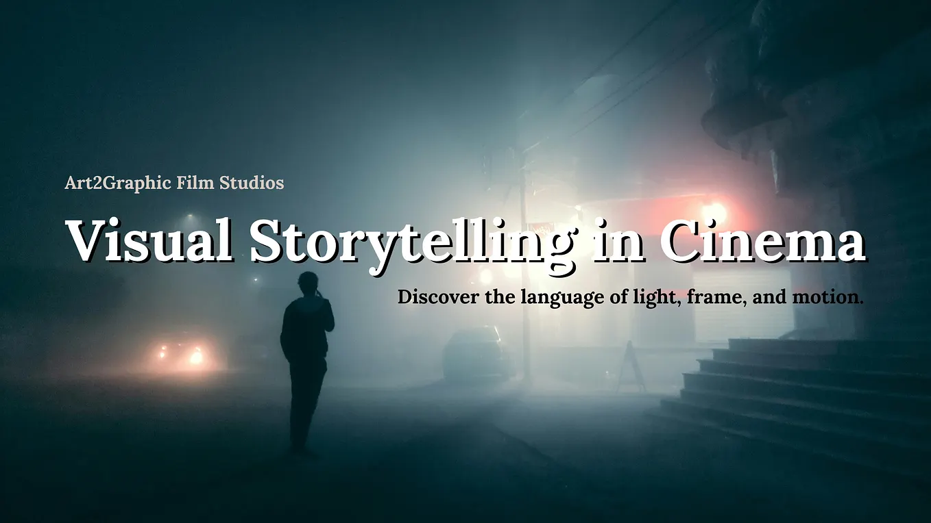 The Art of Visual Storytelling in Cinema-Part 3 | by Art2Graphic Film ...