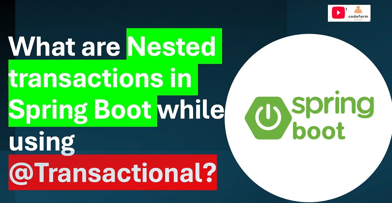 Using @Transactional in Spring Boot: A Comprehensive Guide with Code Examples | by Anh Trần Tuấn ...