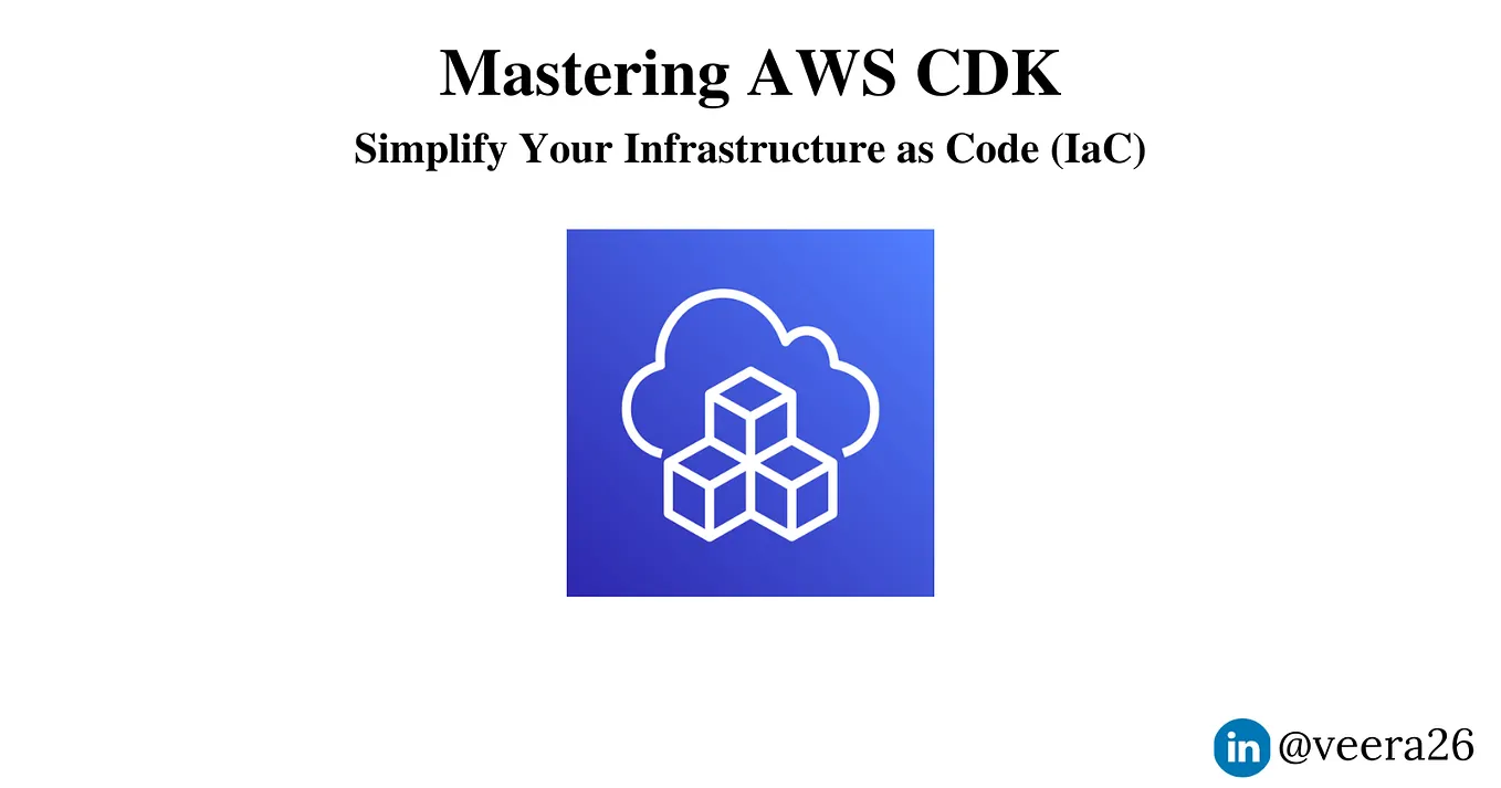 Building a CI/CD Pipeline for AWS CDK Applications: A Step-by-Step Guide | by Veerasolaiyappan ...