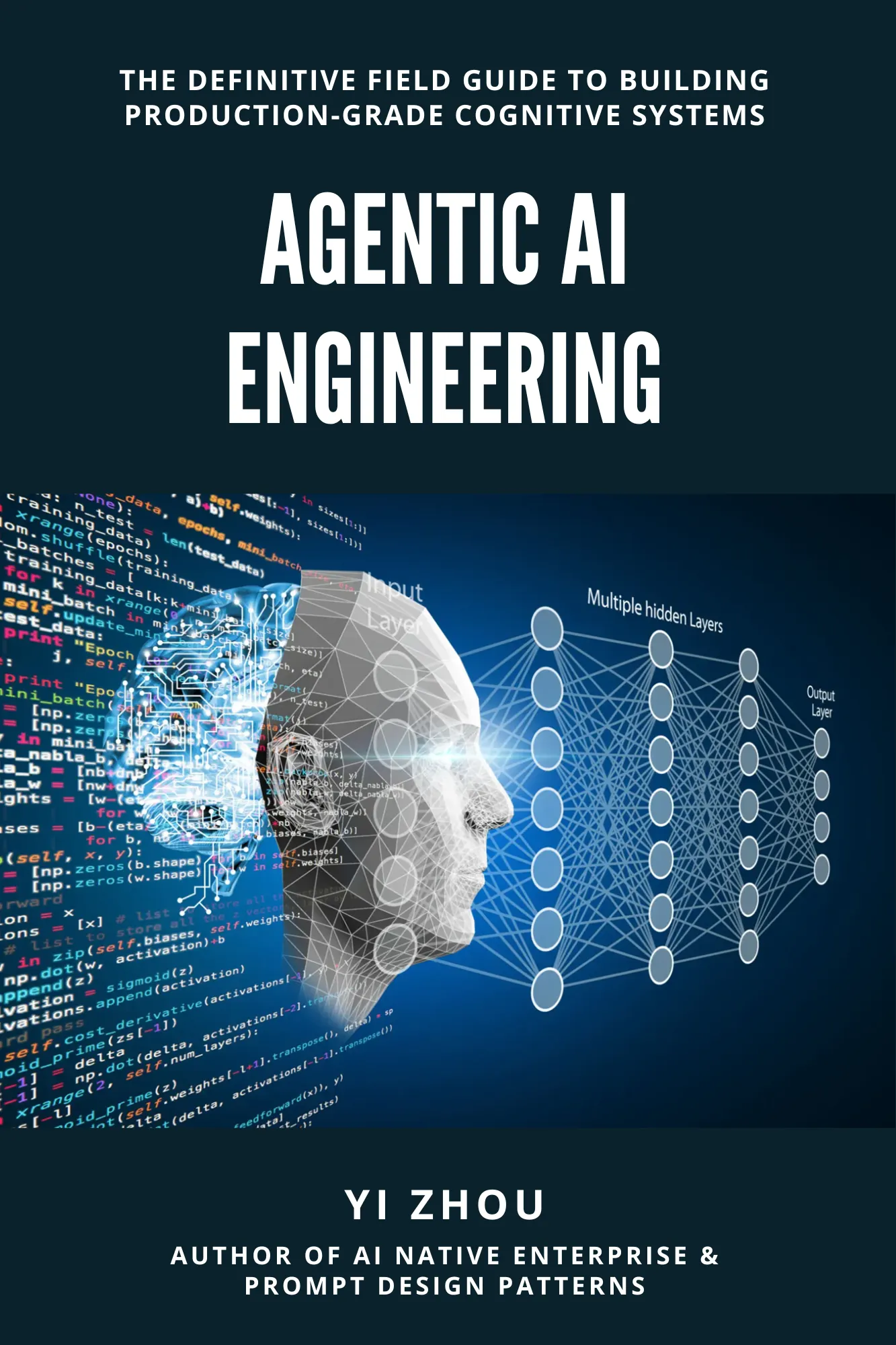 Agentic AI Engineering: The Blueprint for Production-Grade AI Agents | by Yi Zhou | Agentic AI ...