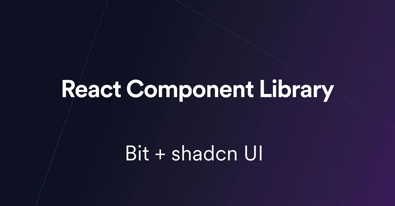 Top 9 React Component Libraries for 2025 | by Eden Ella | Bits and Pieces